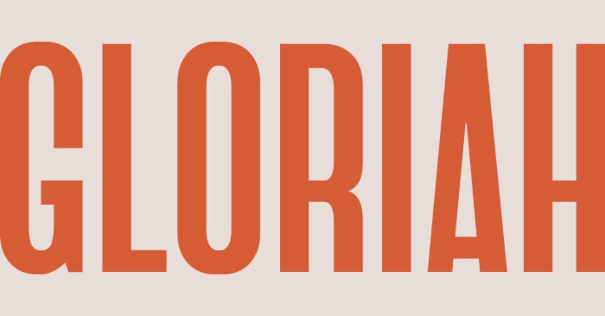 ABOUT GLORIAH